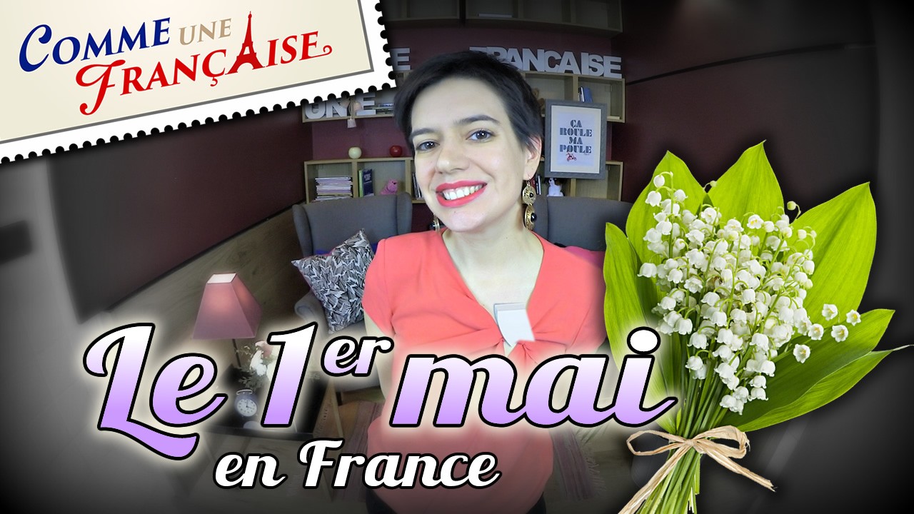 What Happens on "Le 1er Mai" in France - Comme une Française