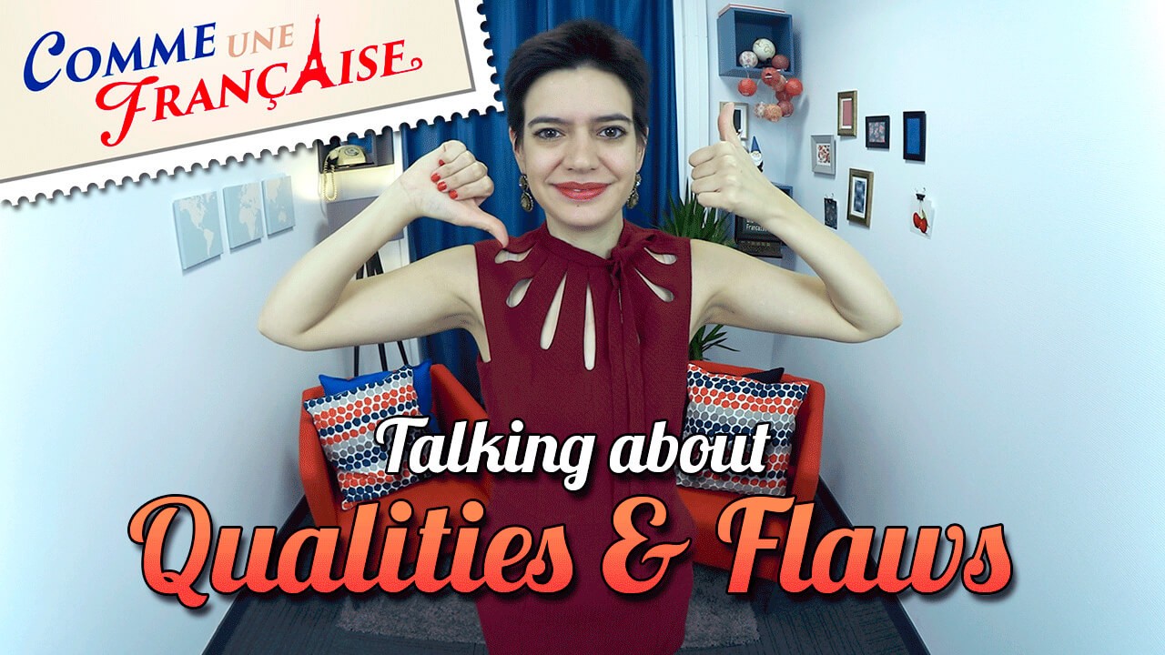French Vocabulary: Describing Someone's Personality - Comme une Française