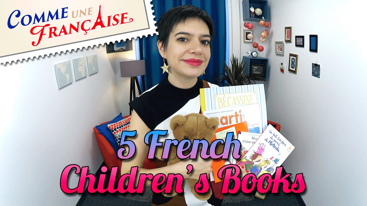 5 Famous French Children’s Books Perfect for Language Learners - Comme ...