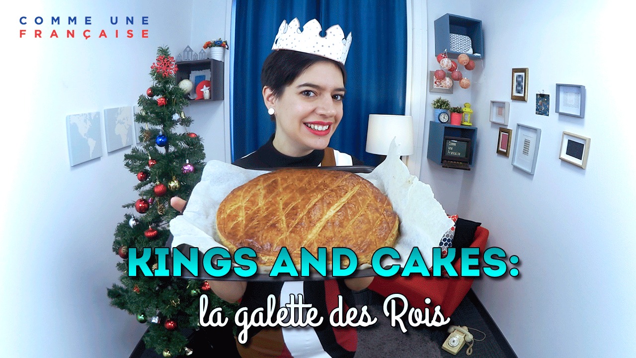 Kings and Cakes: la Galette des Rois - Comme une Française
