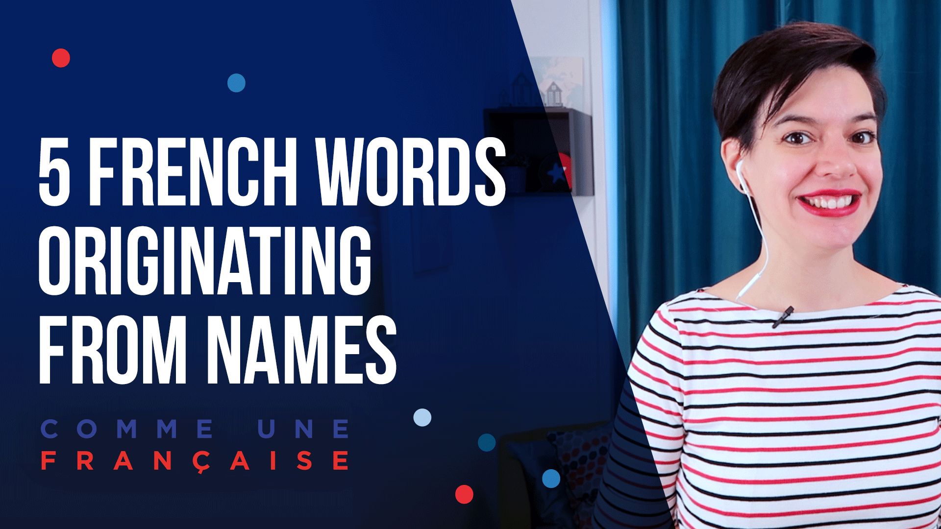 5 French Words Originating from Names — French Vocabulary - Comme une ...
