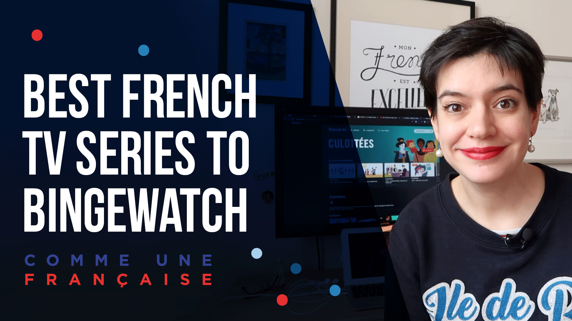 French TV Shows to Boost Your Oral Comprehension - Comme une Française