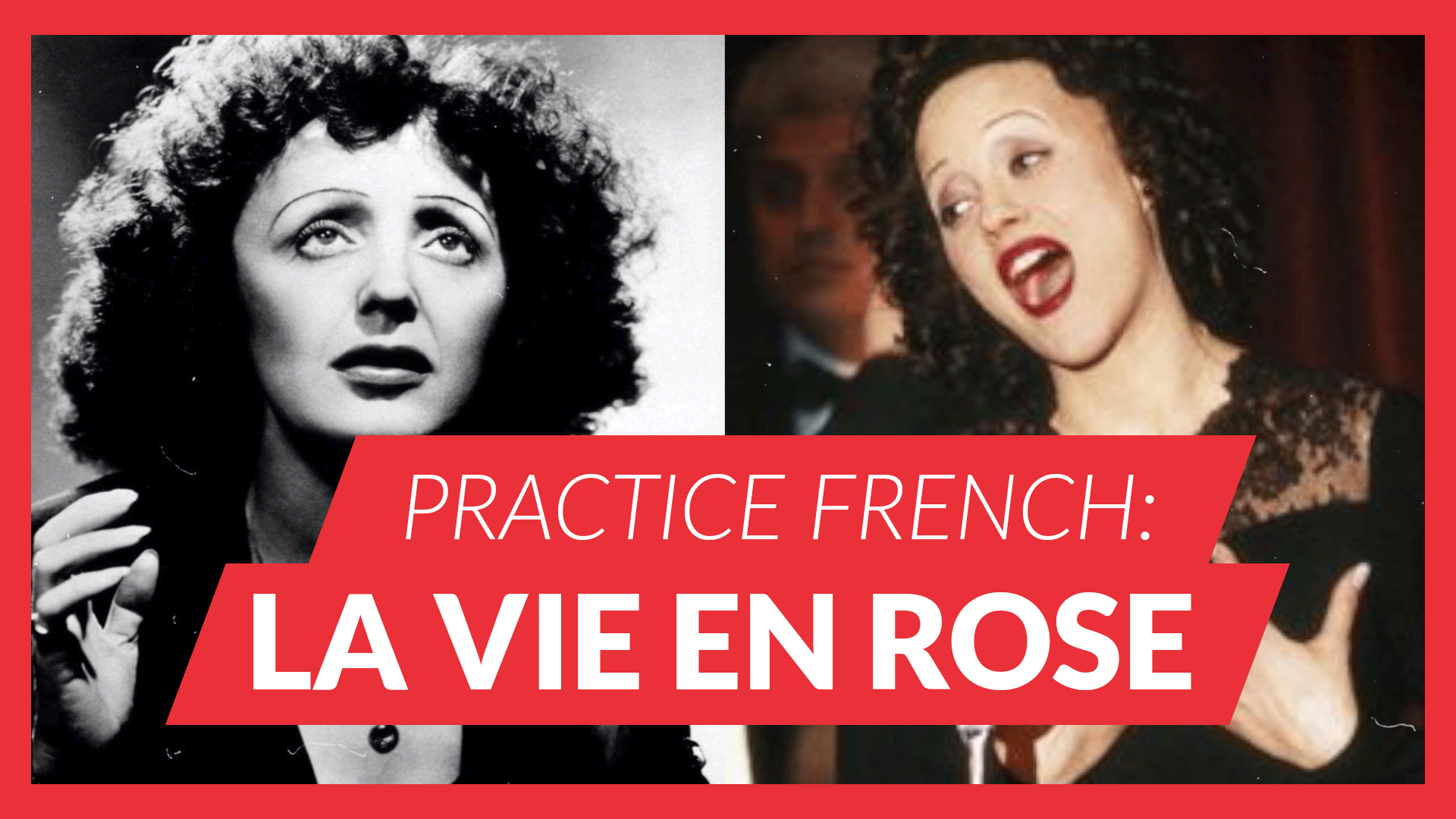 Slow down fast spoken french: La Môme - Comme une Française