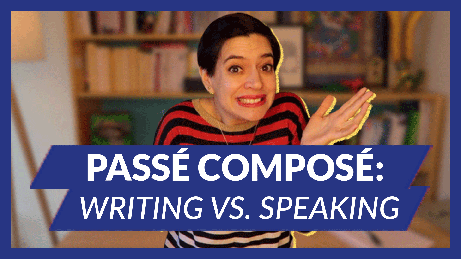 How to master le passé composé when speaking French - Comme une Française