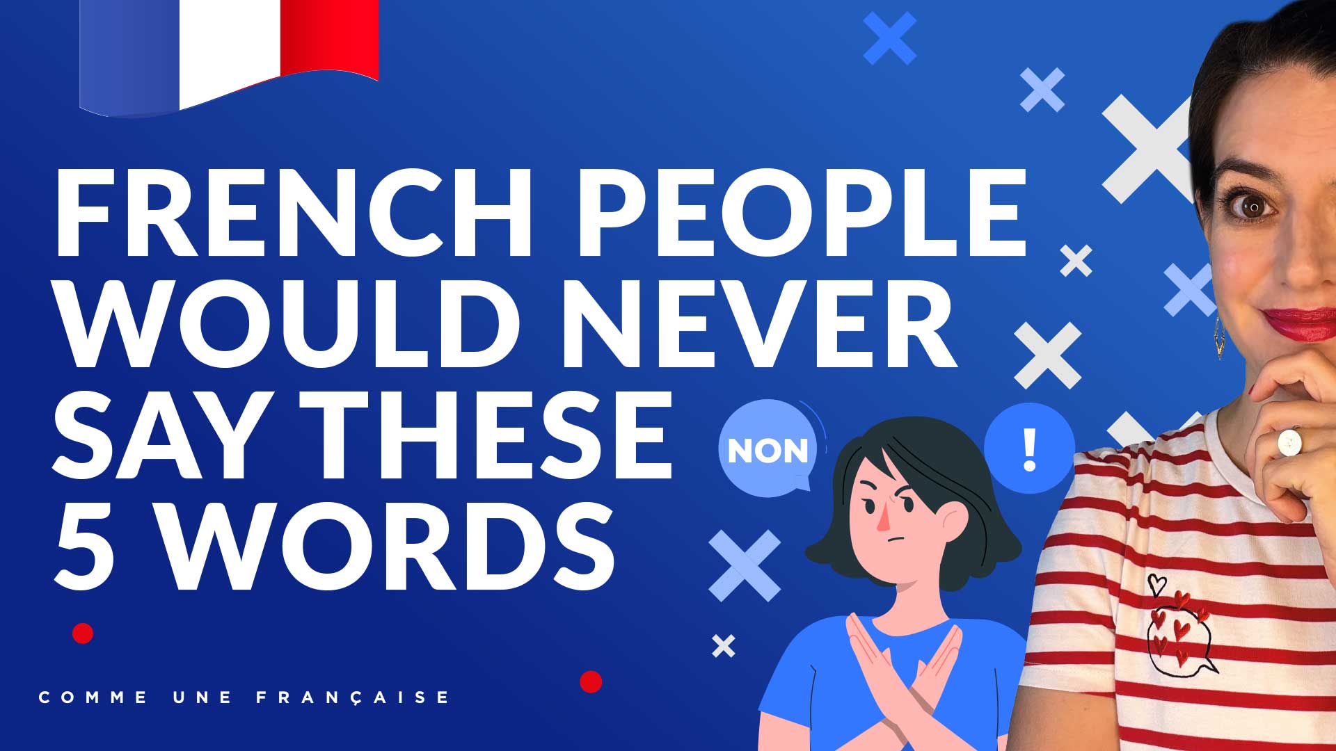 Spoken French Vocabulary: French People Would Never Say These 5 Words ...